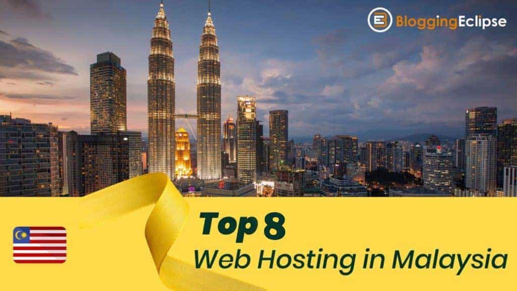 Top 8 Web Hosting Providers in Malaysia: 2025 (Save Upto 80%)