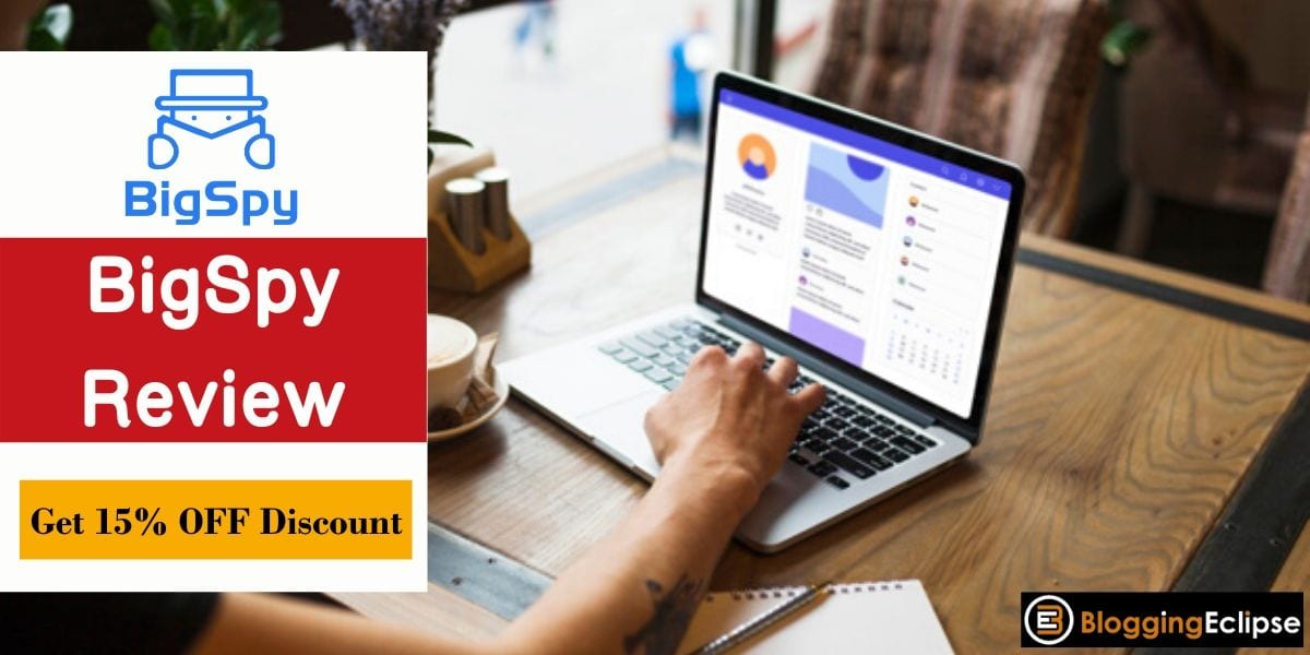 BigSpy Review 2024 + 30% OFF Lifetime Discount (#1 Ads Spy Tool)
