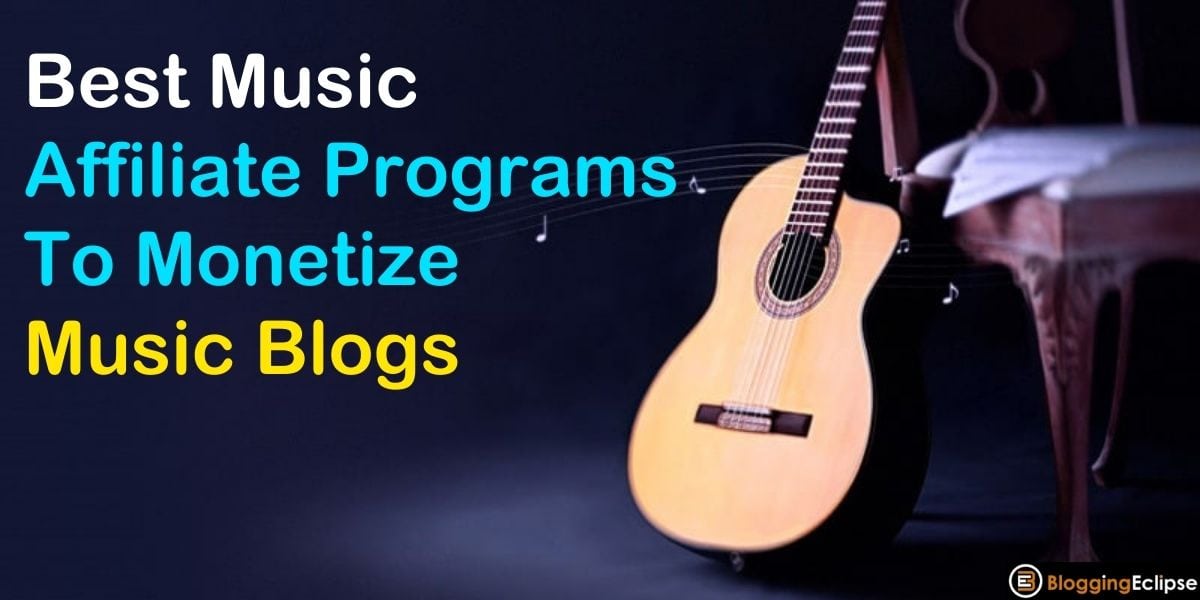 17 Best Music Affiliate Programs that pay Futuristic Profits