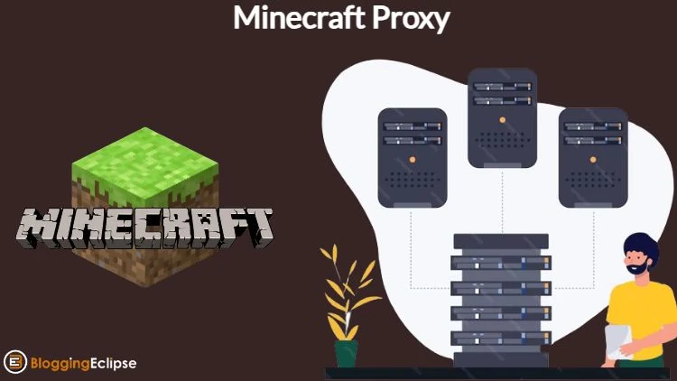 12 Best Minecraft Proxies 2025 For Lag Free Gaming