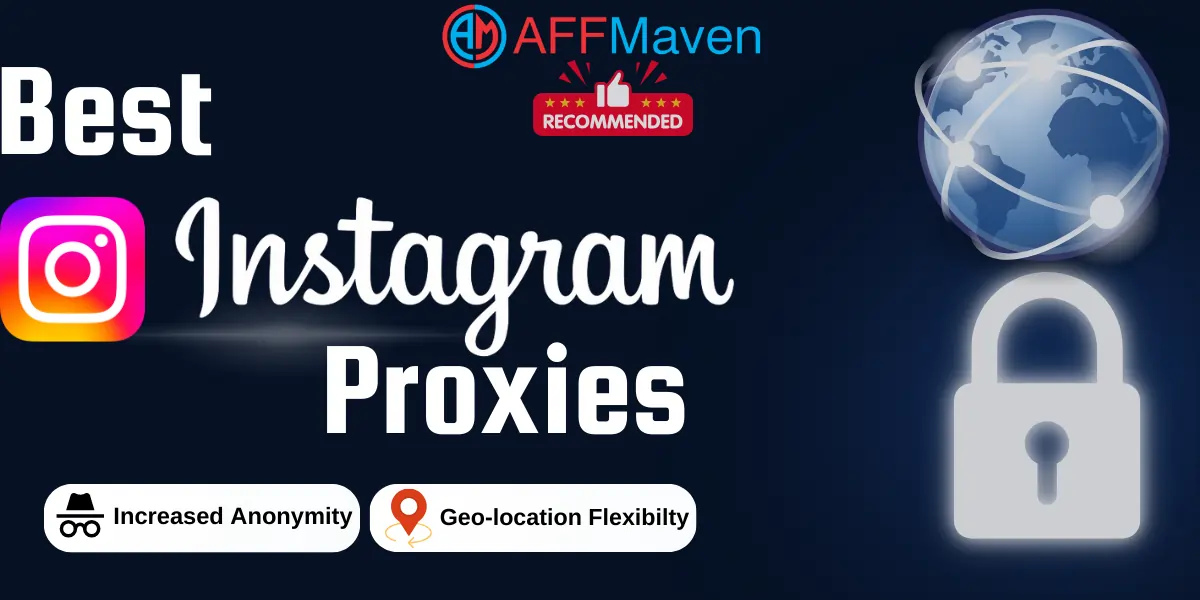 15 Best Instagram Proxies 2025