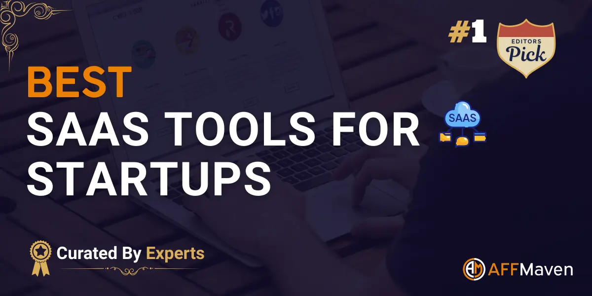 15+ Must-Have SaaS Tools for Startups in 2025 (Boost Growth)
