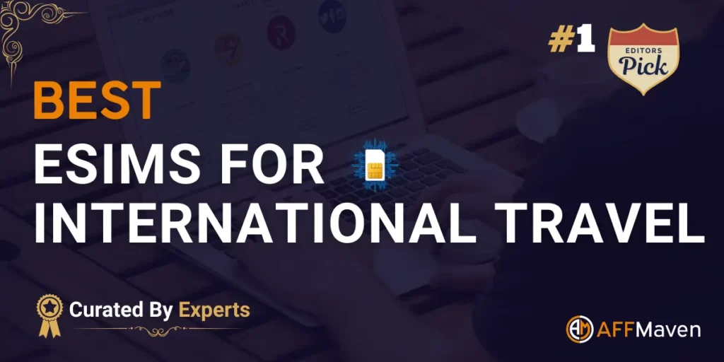 10 Best eSIMs for International Travel (2025) | Expert Guide