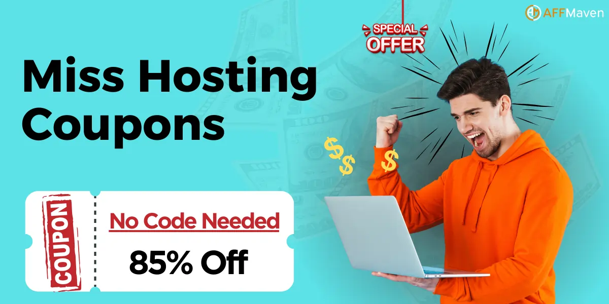 Cupón de Miss Hosting: 85 % de descuento en planes de alojamiento web hoy