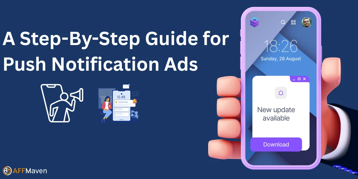 Master Push Notification Ads: 2025 Step-By-Step Success Guide