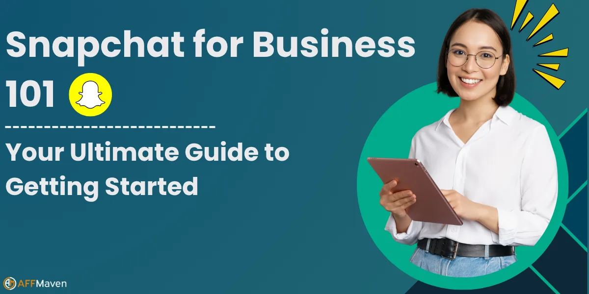 Snapchat for Business 101: Your 2025 Domination Plan!