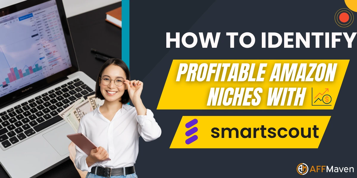 How to Identify Profitable Amazon Niches with SmartScout in 2026